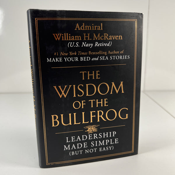 The Wisdom of The Bullfrog (Signed) - LT Michael P. Murphy Navy SEAL Museum